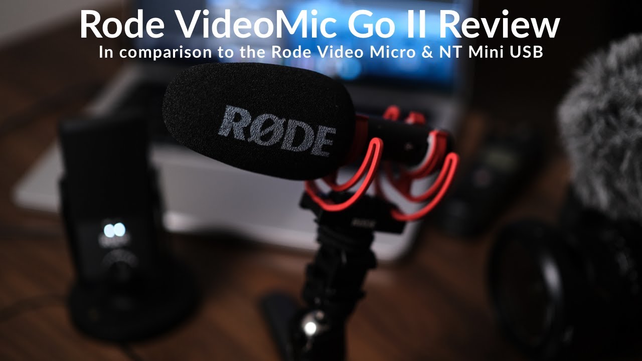 Rode VideoMic Go II Review | The Best Budget All Around Mic! - YouTube