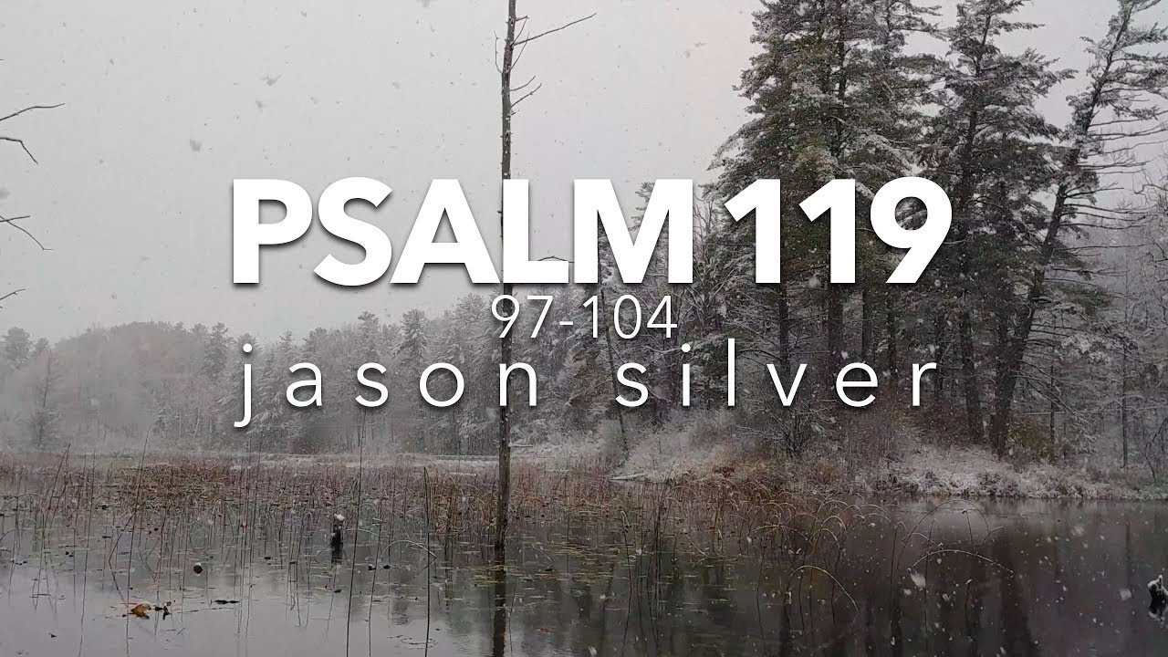  Psalm 119 97 104 Song Meditate YouTube