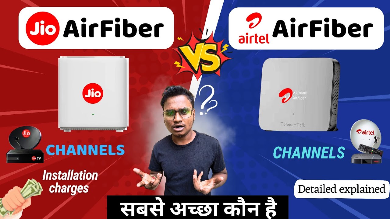 Jio AirFiber Vs Airtel Xstream AirFiber 🔥 Which One Best 2024 Airtel ...