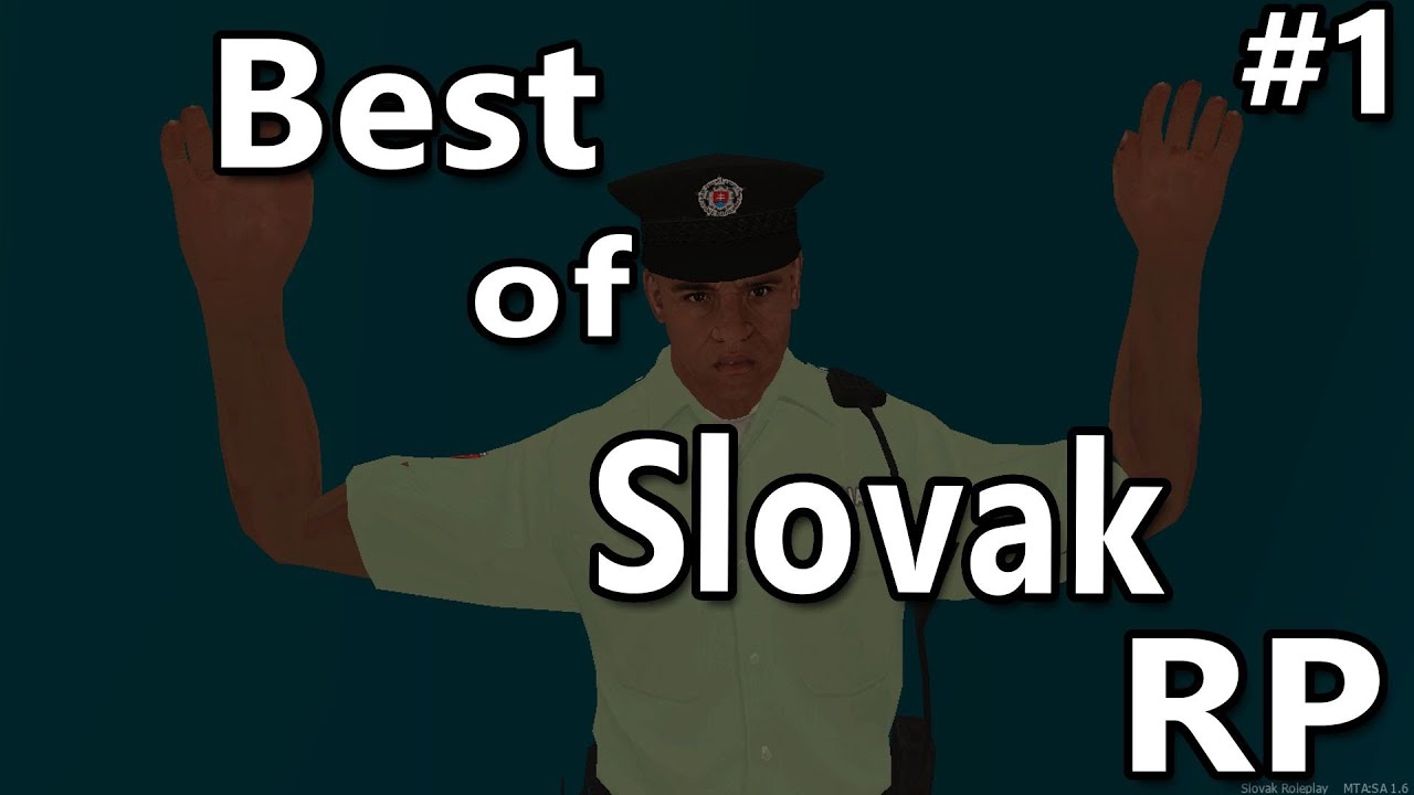 Best of Slovak RP #1 - YouTube