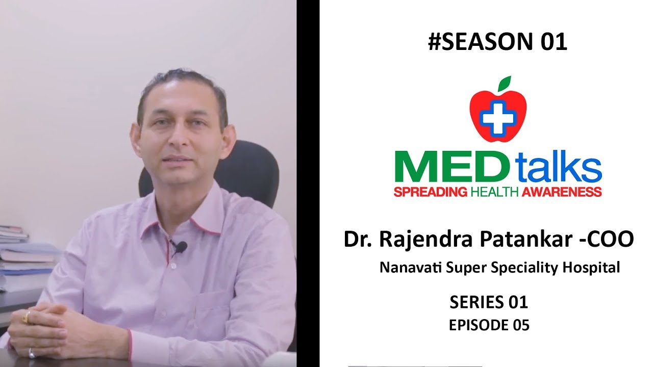 Medtalks Season 1 series 1 Ep 5 I Dr. Rajendra Patankar - (COO ...