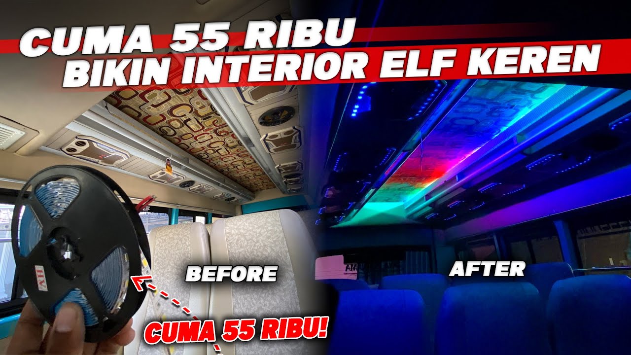 PASANG LAMPU INTERIOR DI ELF LONG MACAN - YouTube