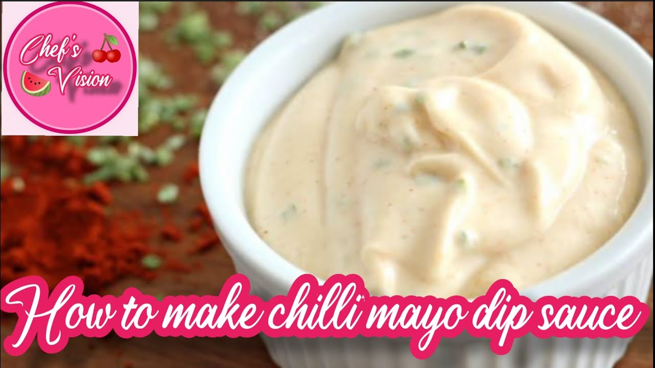 Chilli mayo sauce recipe by Chef's Vision - YouTube