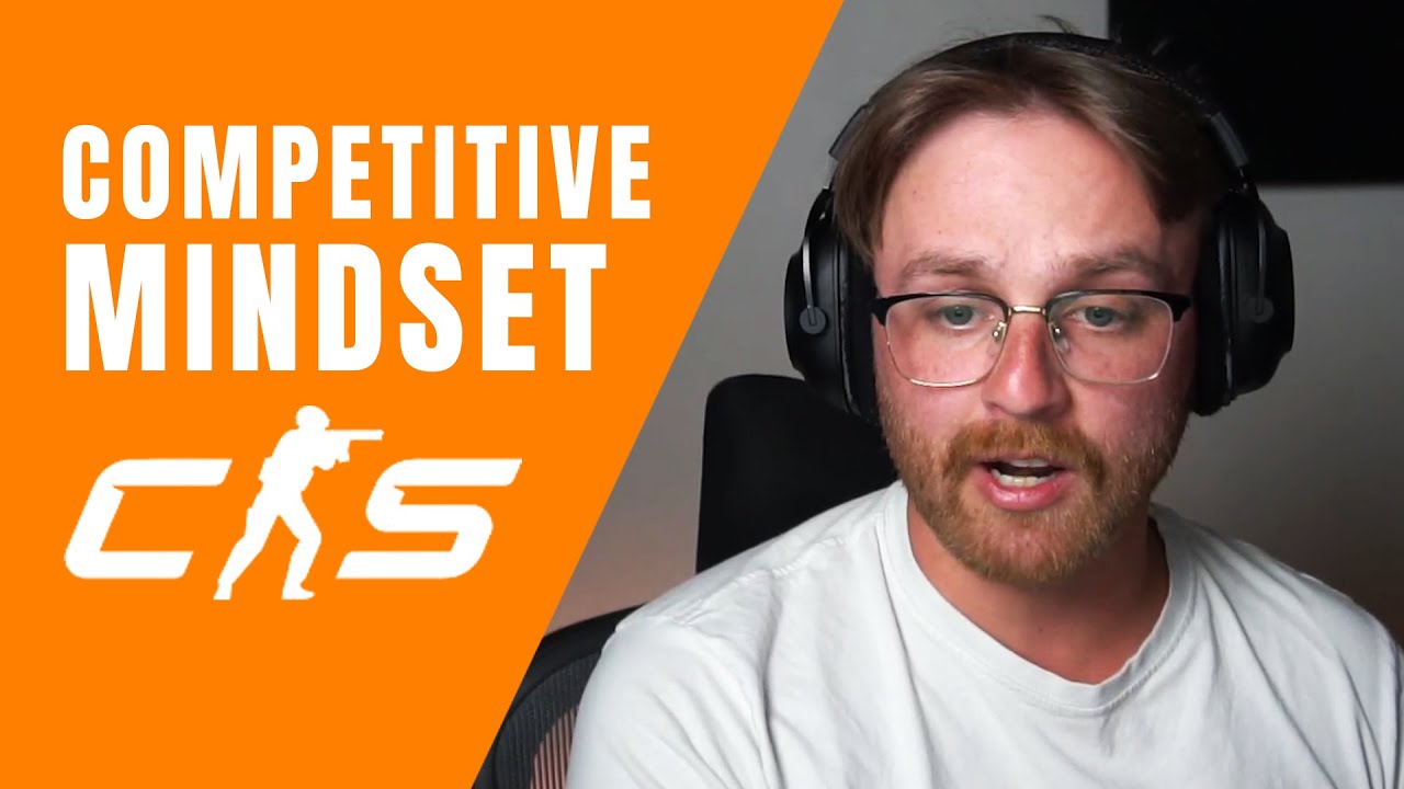 My Thoughts on Competitive Mindset and Journey as a Counter-Strike Pro ...