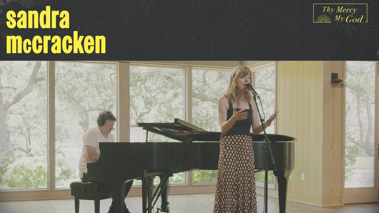 Thy Mercy, My God | Sandra McCracken (Official Music Video) - YouTube