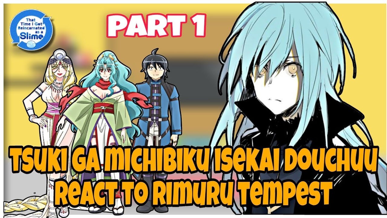 tsuki ga michibiku isekai douchuu to rimuru tempest | part 1| |Gacha ...