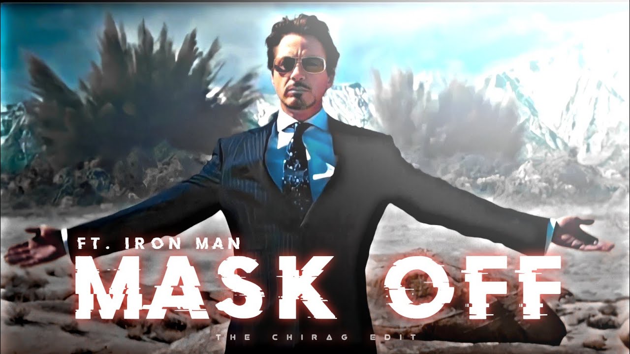 MASK OFF Ft. IRON MAN EDIT | TONY STARK EDIT | IRON MAN STATUS | TONY ...