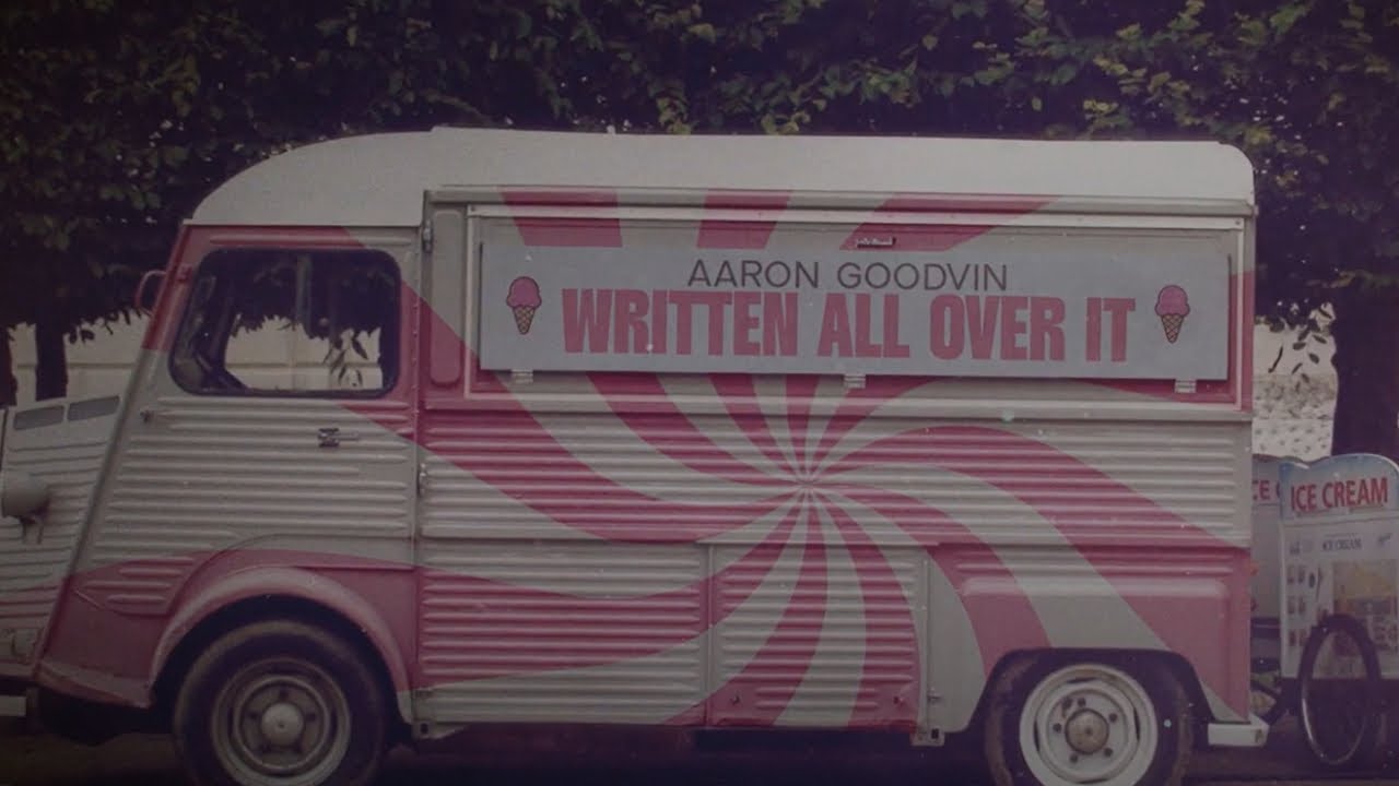 Aaron Goodvin - Written All Over It (Official Lyric Video) - YouTube