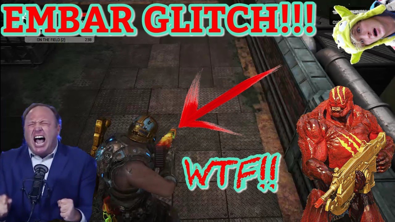 Embar Glitch ~ Gears of War 4 - YouTube