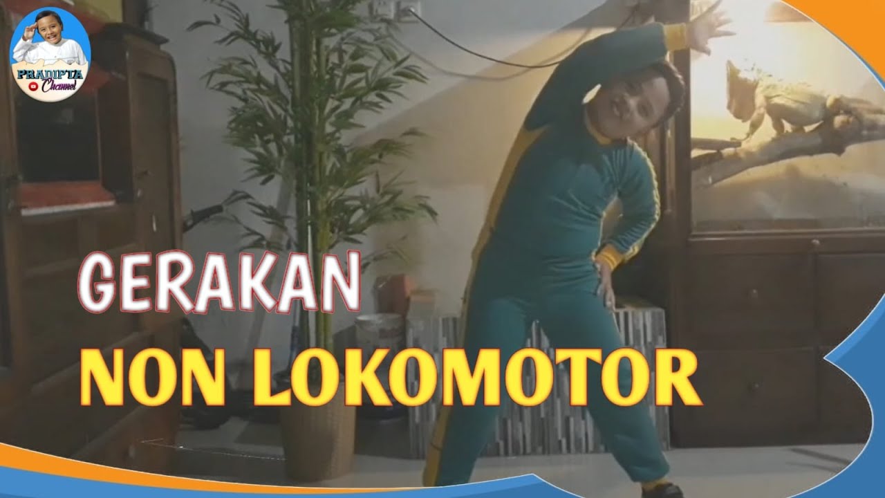 Gerakan Non Lokomotor Kls 2 - YouTube
