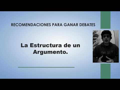 Recomendaciones para ganar debates - Estructura de un argumento - YouTube