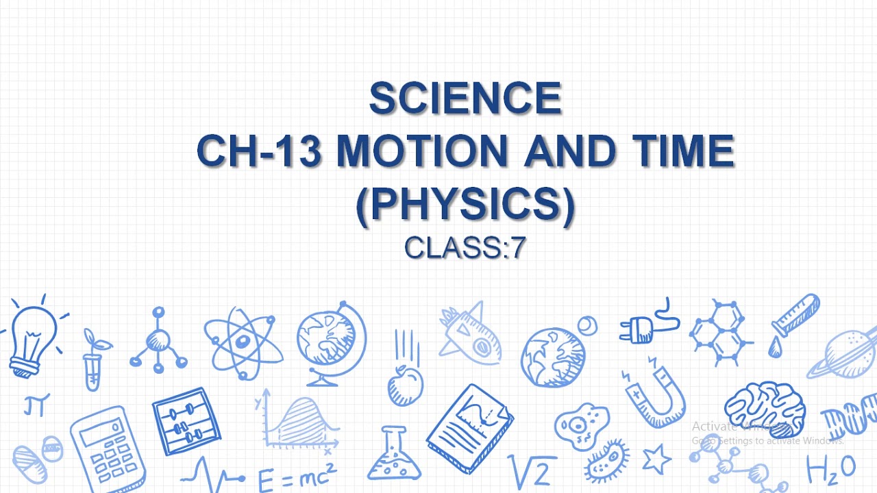 Class 7 science ch 13 motion and time introduction - YouTube
