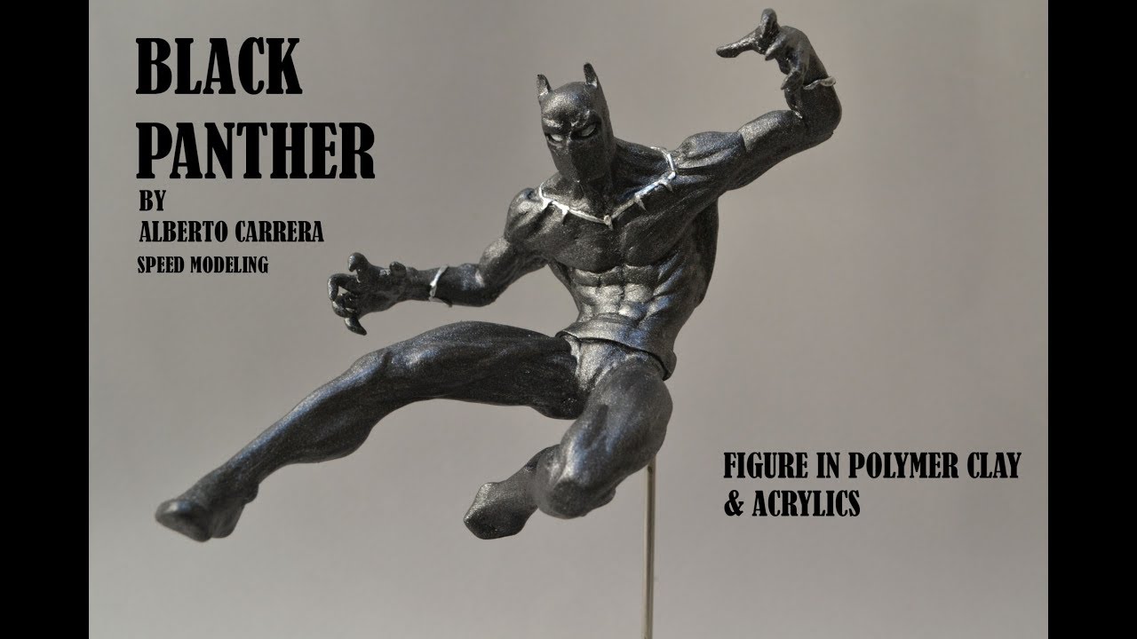 Black Panther (speed modeling figure in polymer clay) - YouTube
