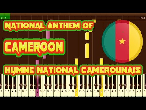 Cameroon National Anthem ( Synthesia ) Hymne national camerounais - YouTube