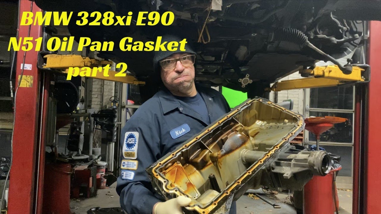 BMW 328xi E90 N51 oil pan gasket part 2 - YouTube