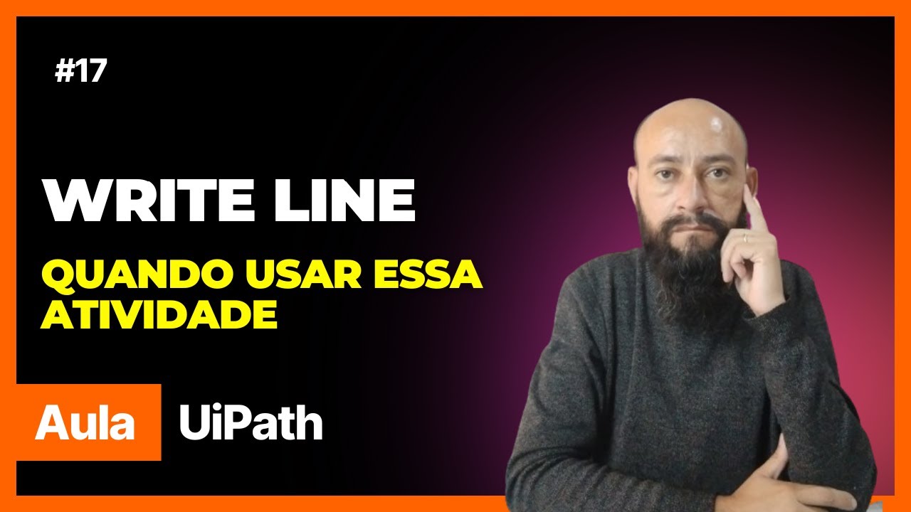 UIPath - Como funciona o Write Line - YouTube