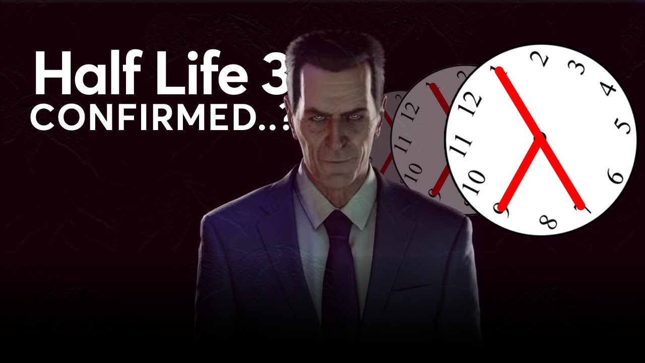 Half Life 3 Confirmed..? - YouTube