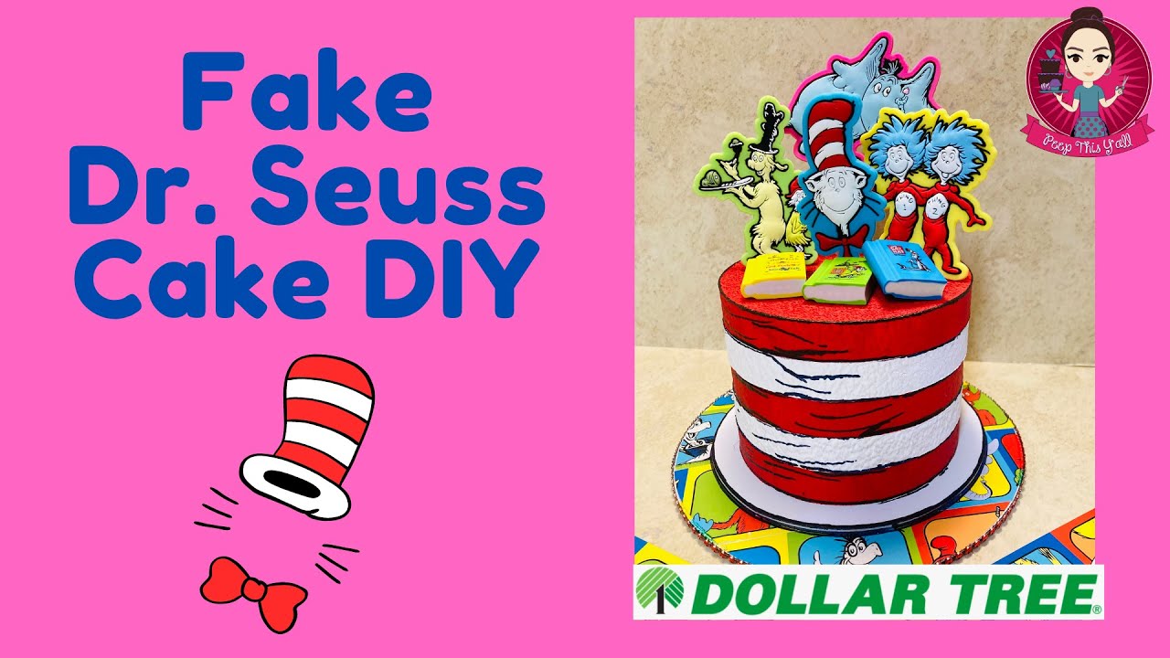 Fake Dr Seuss Birthday Cake Diy Youtube