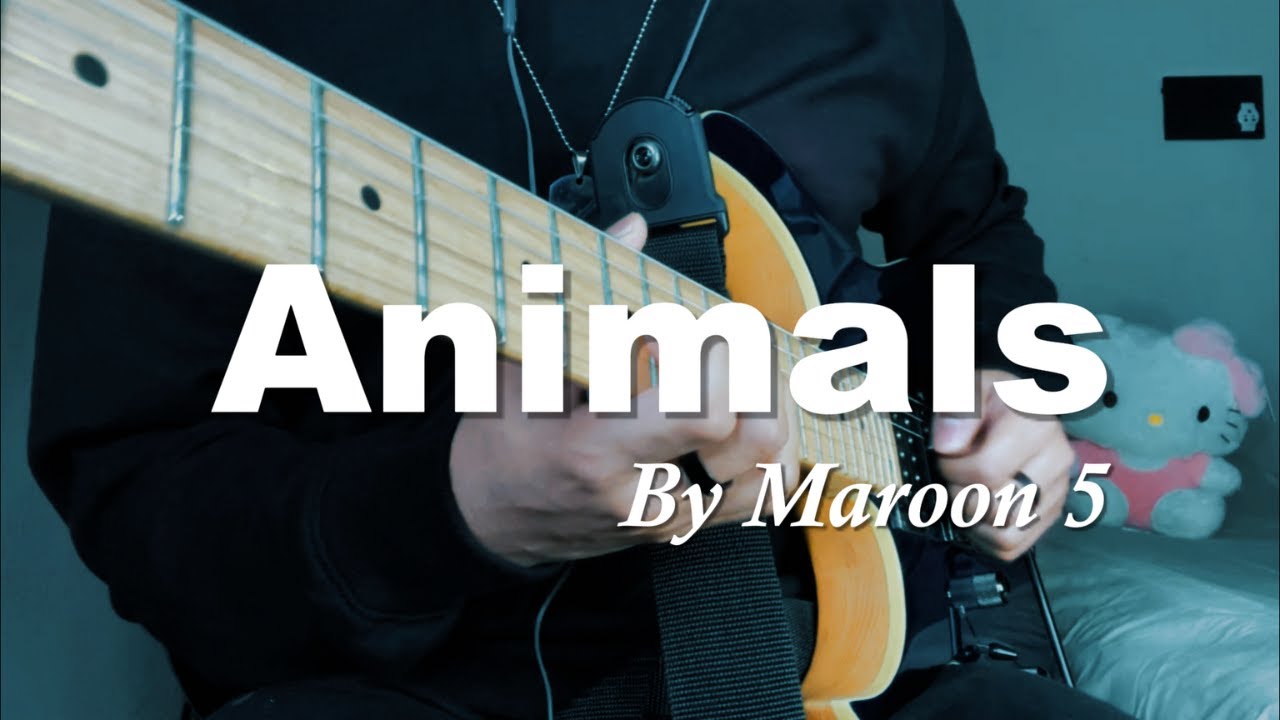 Maroon 5 - Animals | Guitar Cover - YouTube