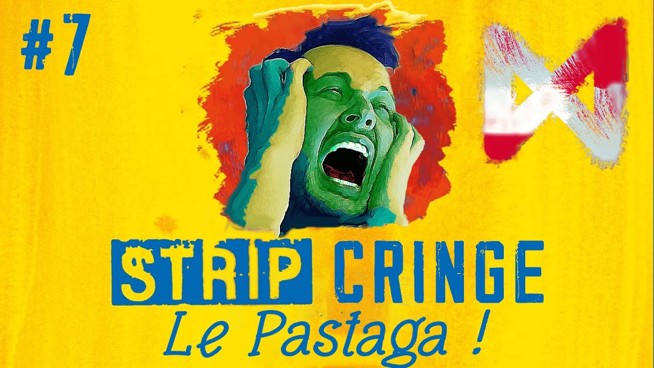 🤷 LE PASTAGA ! | Pastis sur Ordonnance | Strip Cringe (Réact n°7) - YouTube