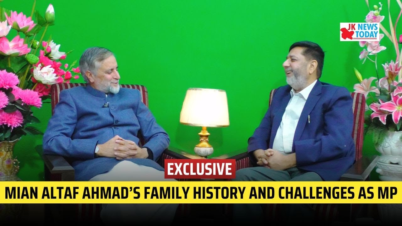 Exclusive Mian Altaf Ahmad’s family history and challenges as MP | JK ...