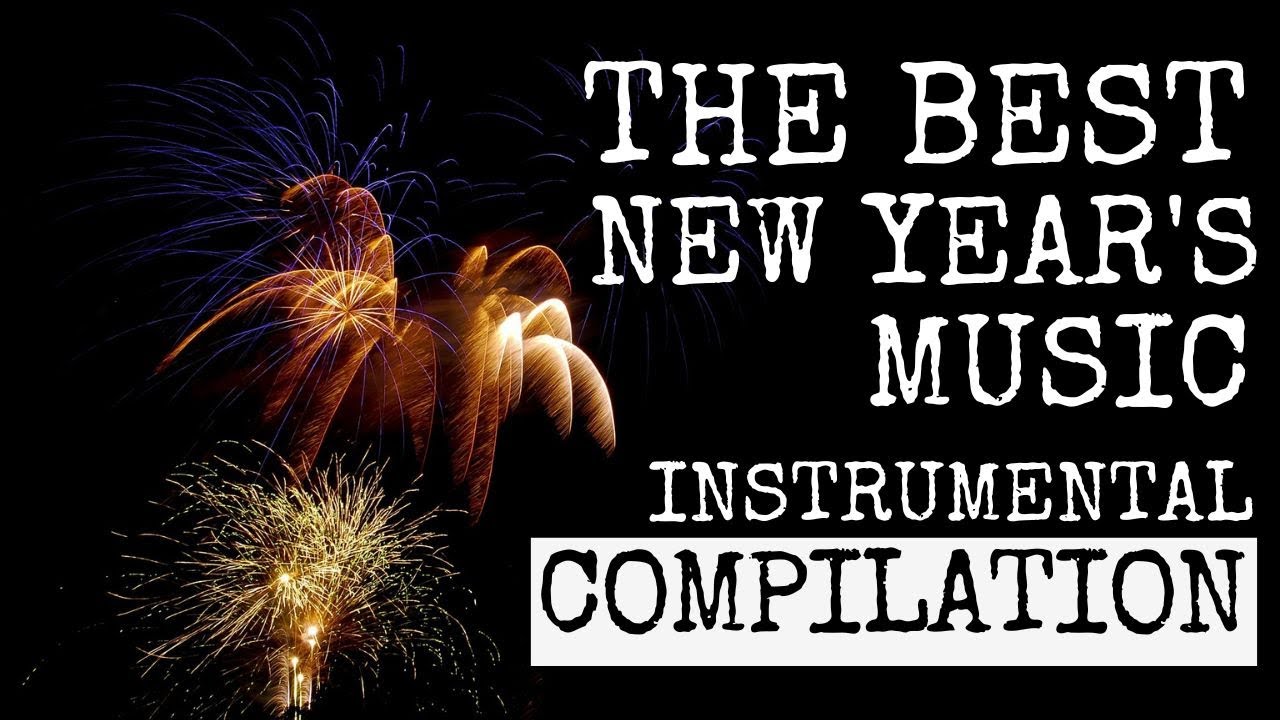 The Best New Year Instrumental Collection (ULTIMATE INSTRUMENTAL NEW ...