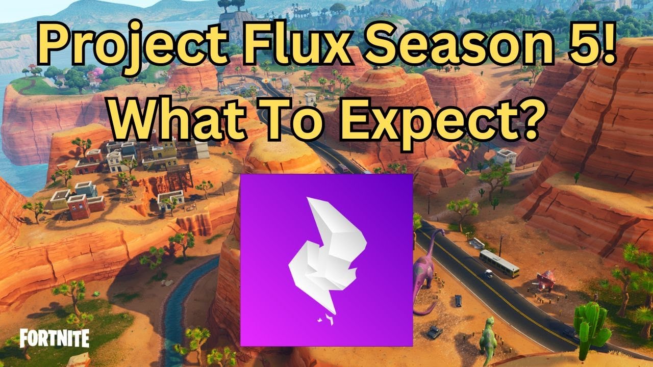 Project Flux Season 5! What To Expect? Fortnite Chapter 1! - YouTube