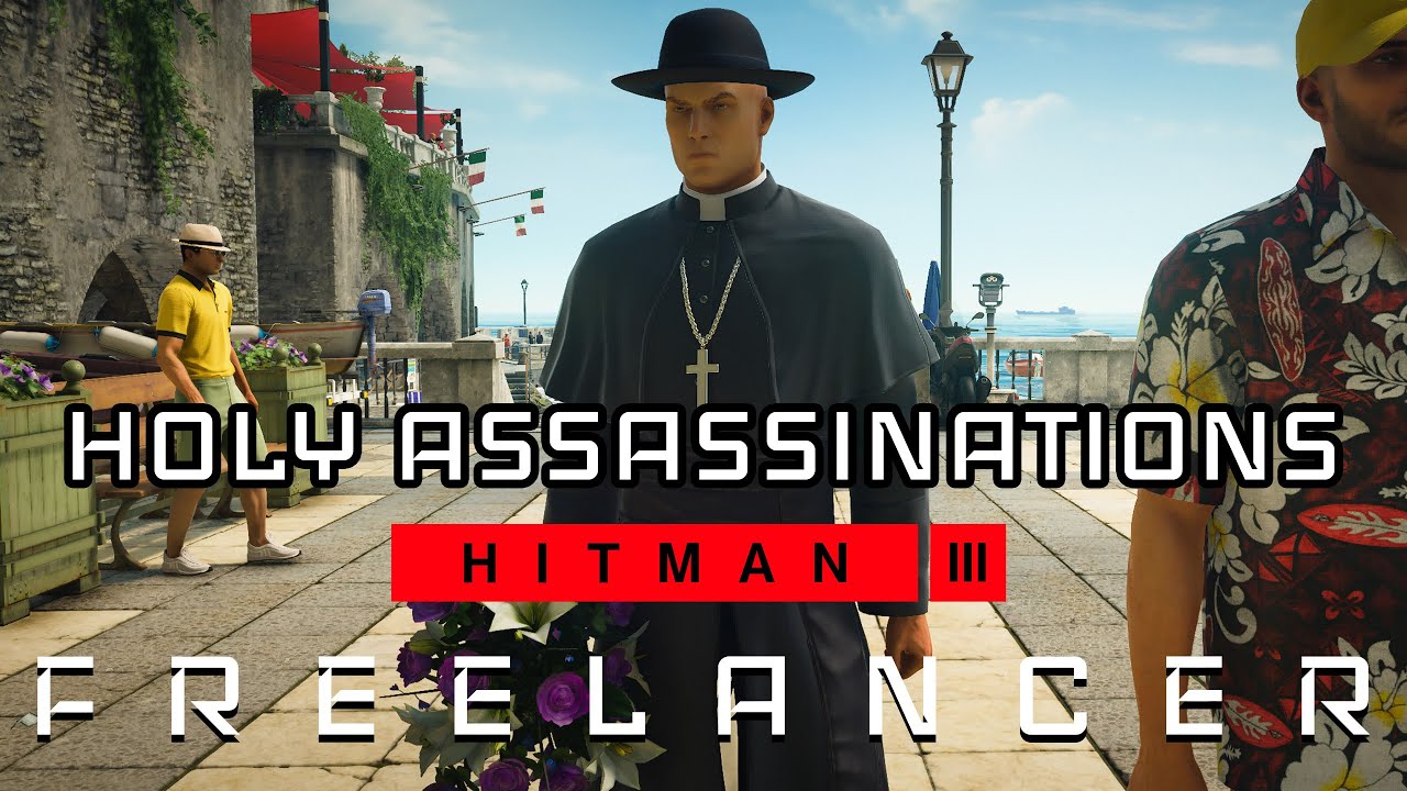 HITMAN FREELANCER STREAM- A new rogue-like-HOLY ASSASSINATIONS - YouTube