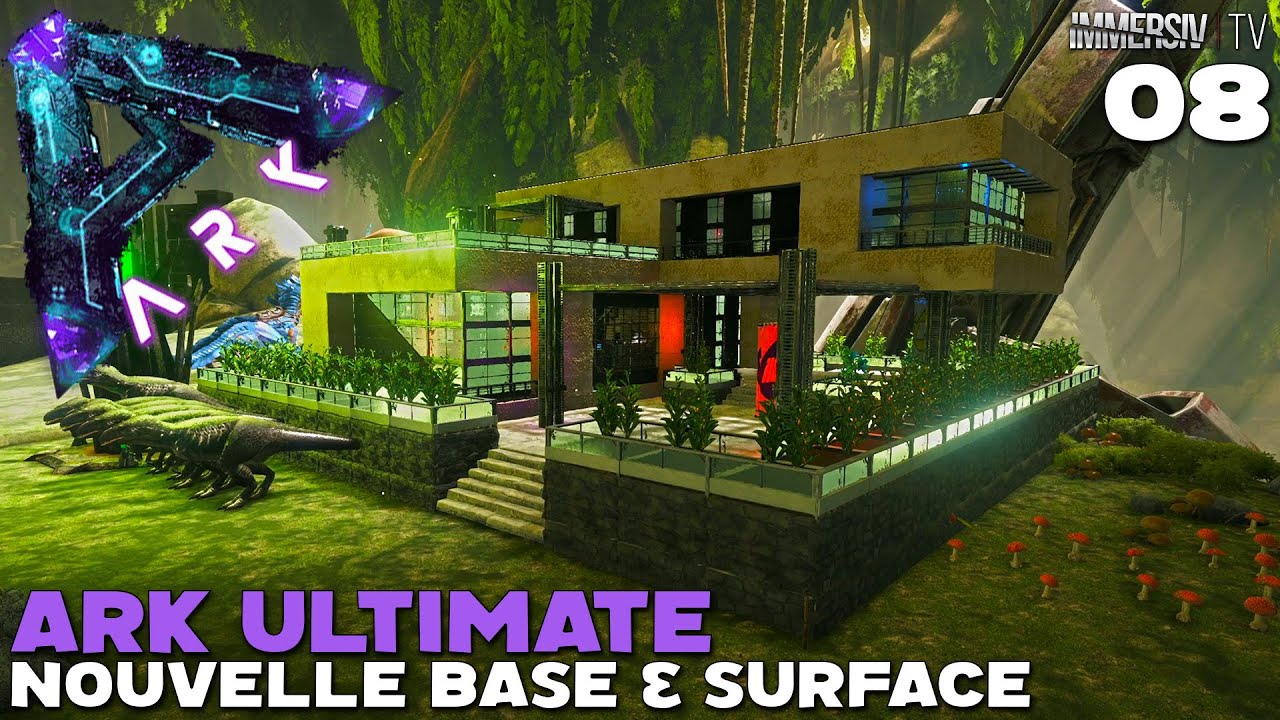 ARK ULTIMATE | NOUVELLE BASE & BARBECUE À LA SURFACE | EP08 - YouTube