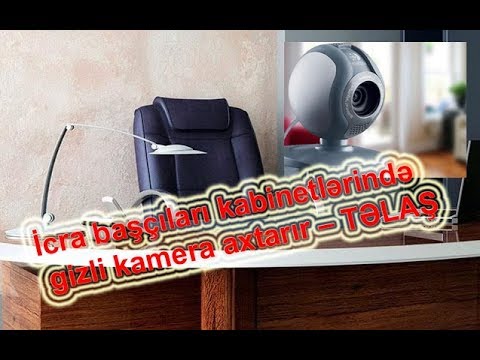 İcra başçıları kabinetlərində gizli kamera axtarır – Detallar +VİDEO