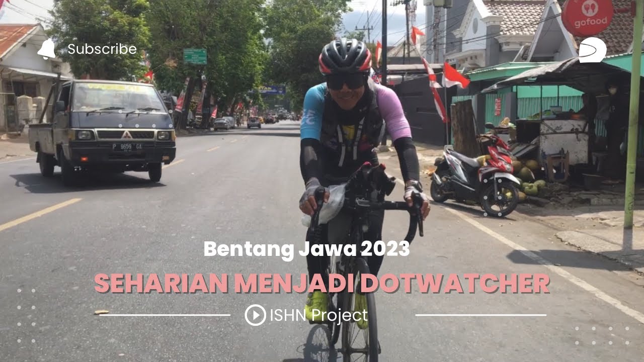 Seharian Menjadi Dotwatcher Bentang Jawa 2023 - Hari ke 5 @bentangjawa - YouTube