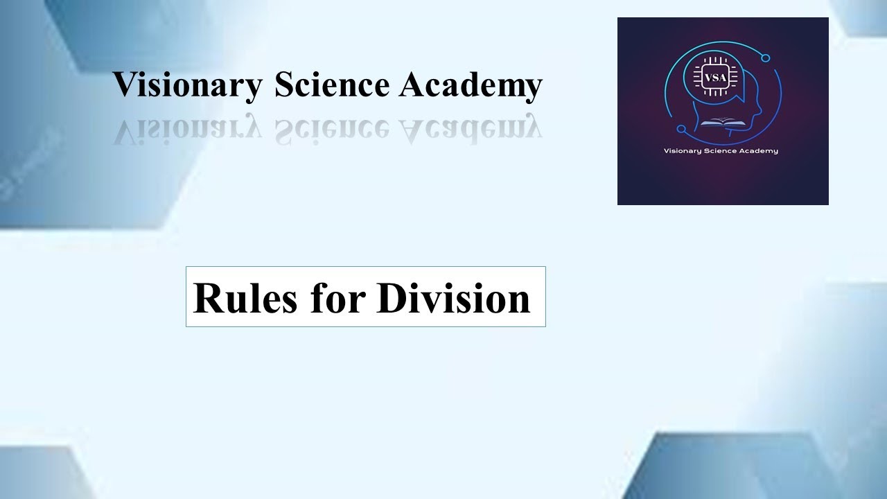 Rules for Division by Visionary Science Academy - YouTube