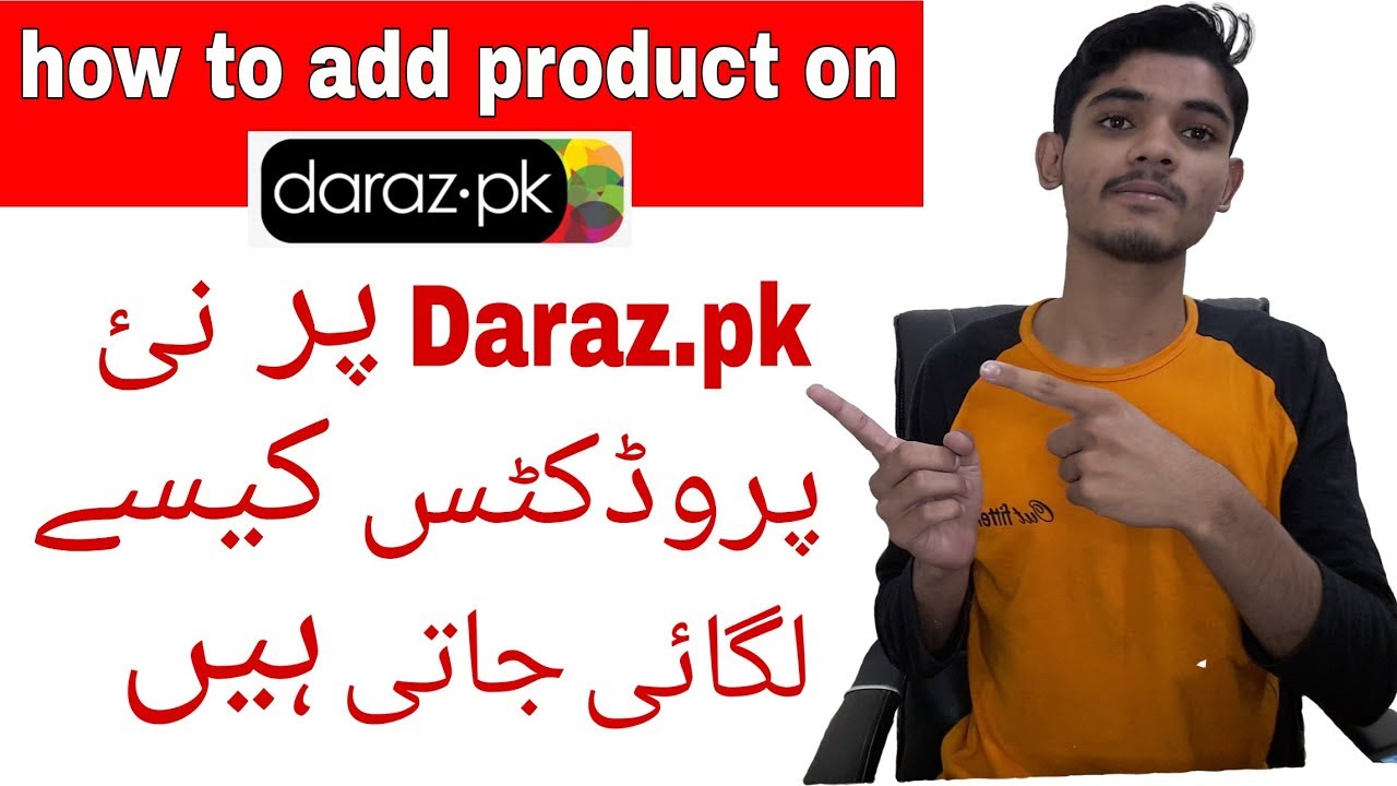 How to Add product on Daraz.pk 2020 | (Daraz seller center) - YouTube