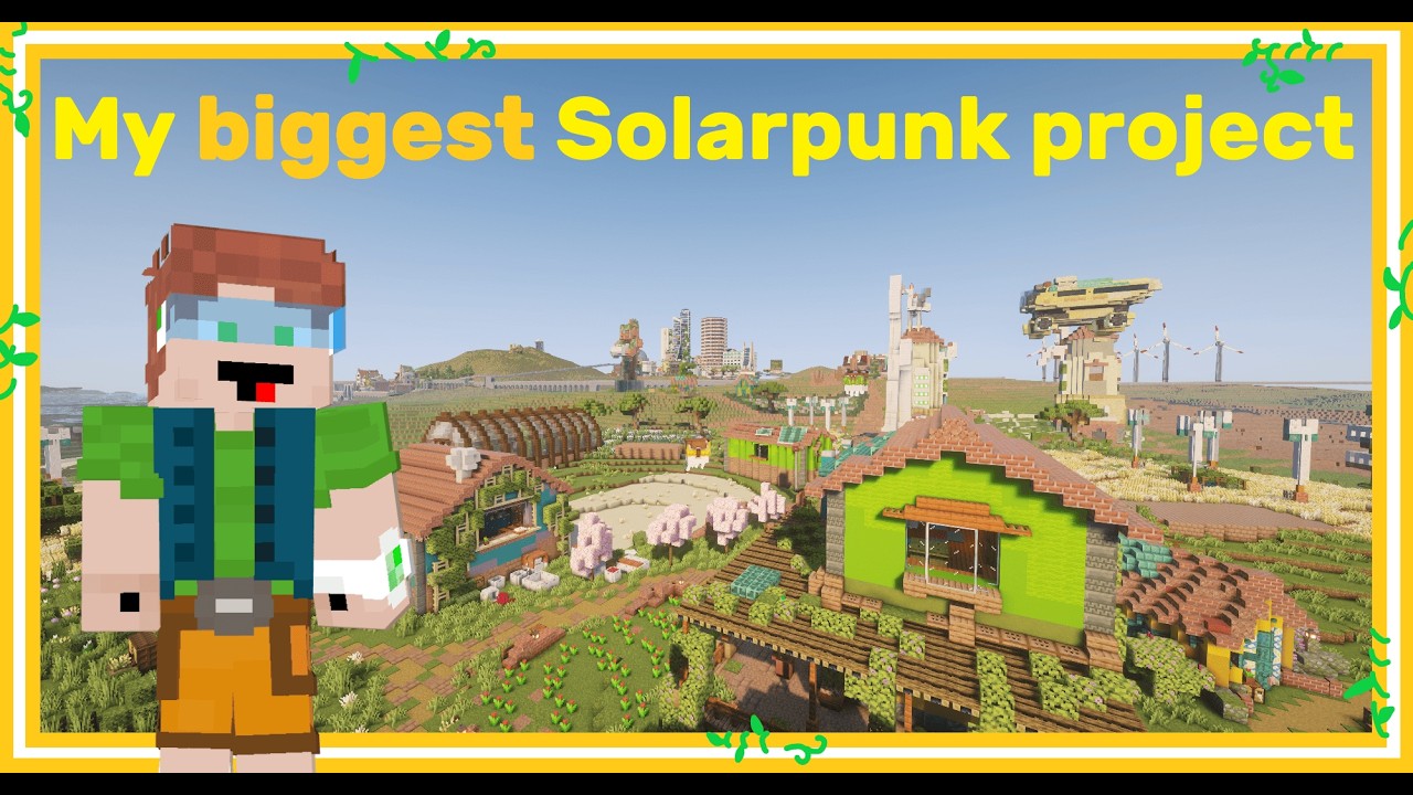 My Biggest Solarpunk Project EVER - YouTube