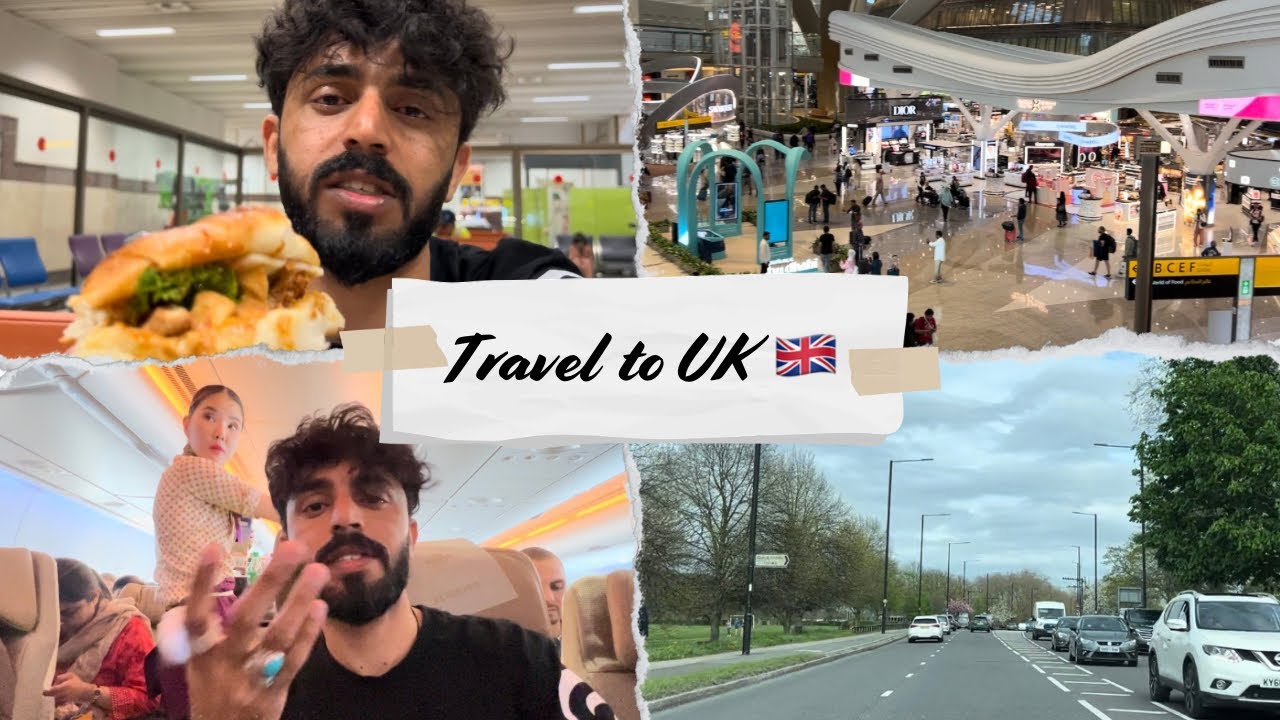 From Lahore to London: Pakistan to UK Travel Adventure | #pakistani ...