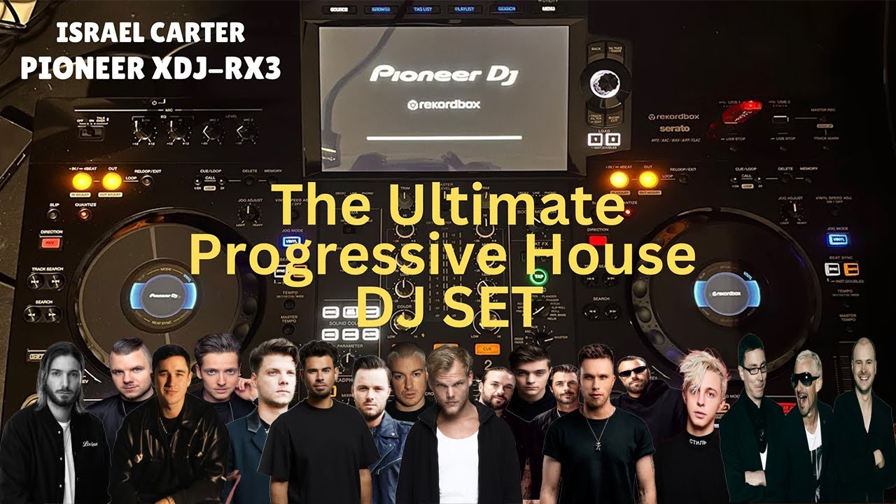 The Ultimate Progressive House DJ Set | Swedish House Mafia, Avicii ...