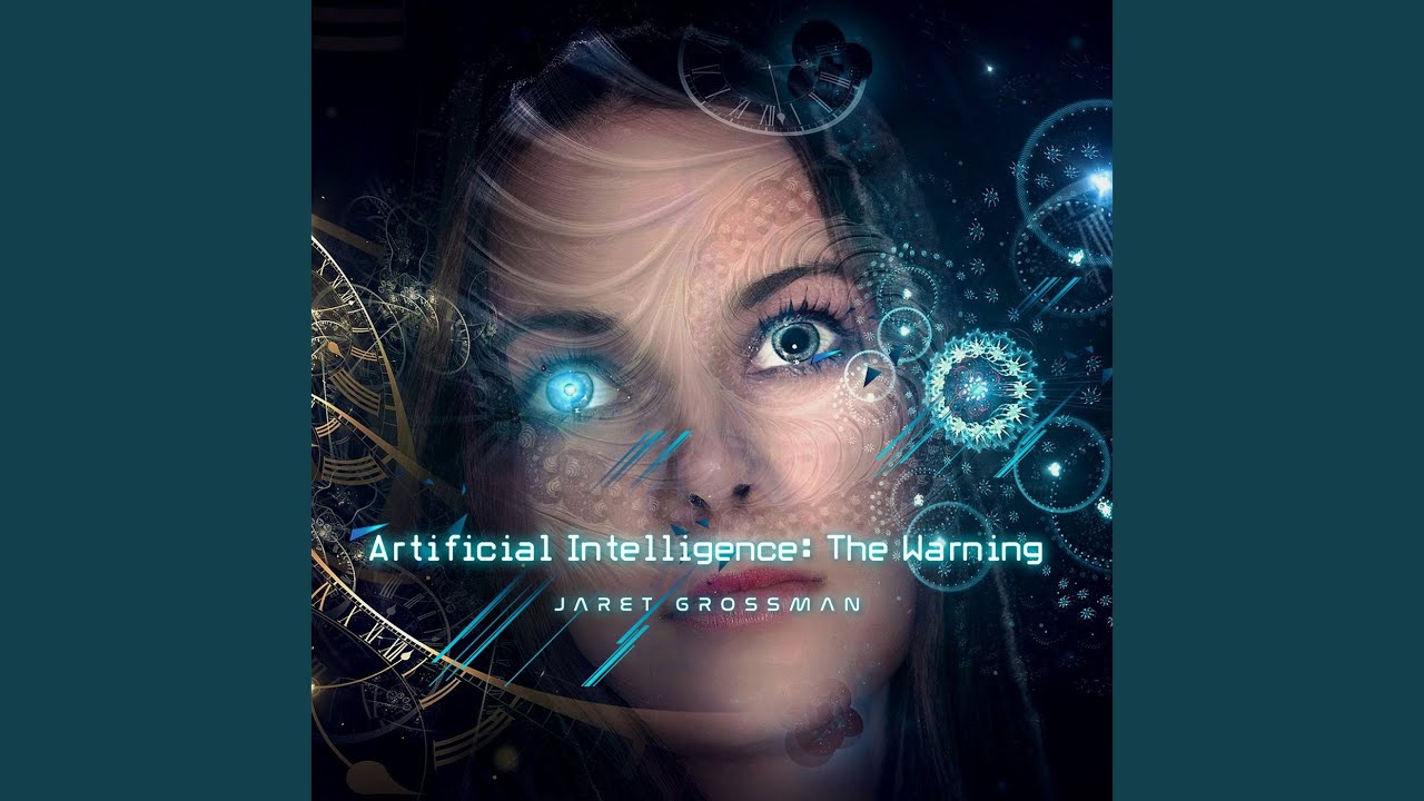 Artificial Intelligence: The Warning - YouTube