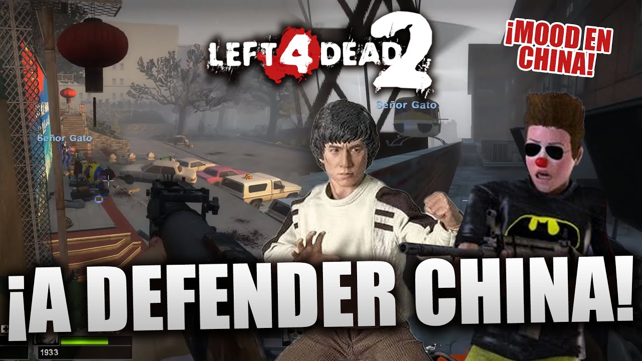 ¡HORA DE LA BATALLA FINAL! - LEFT 4 DEAD 2: China Mood - PARTE 5 - YouTube
