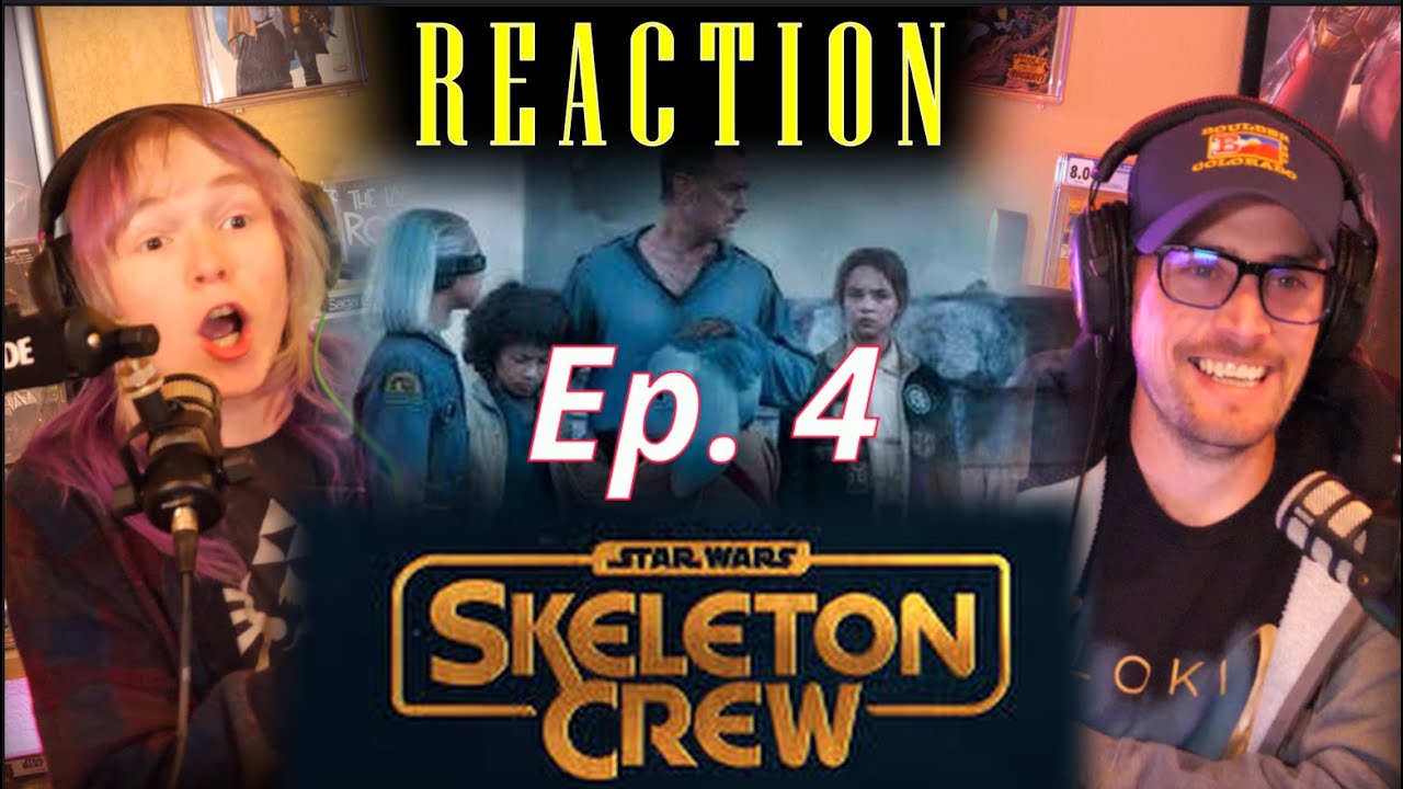 Skeleton Crew - Ep 4 - STAR WARS - REACTION - TheOnesWhoWatch - YouTube
