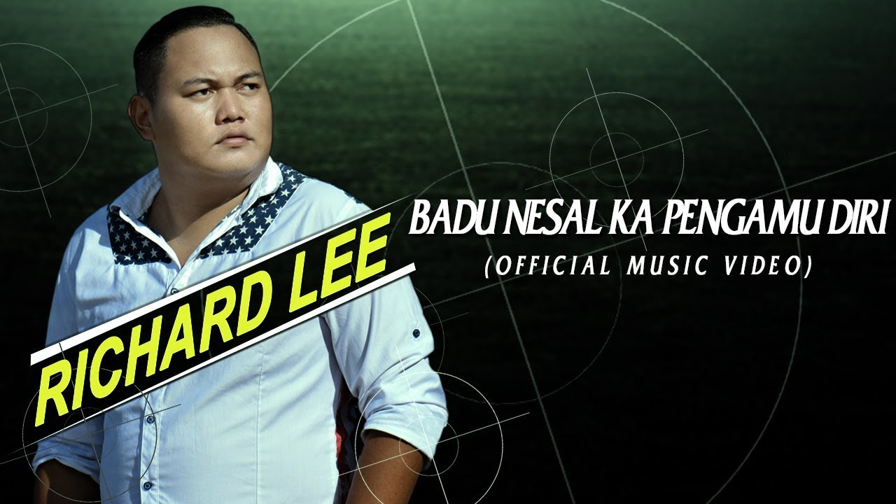 Badu Nesal Ka Pengamu Diri by Richard Lee (Official Music Video) - YouTube