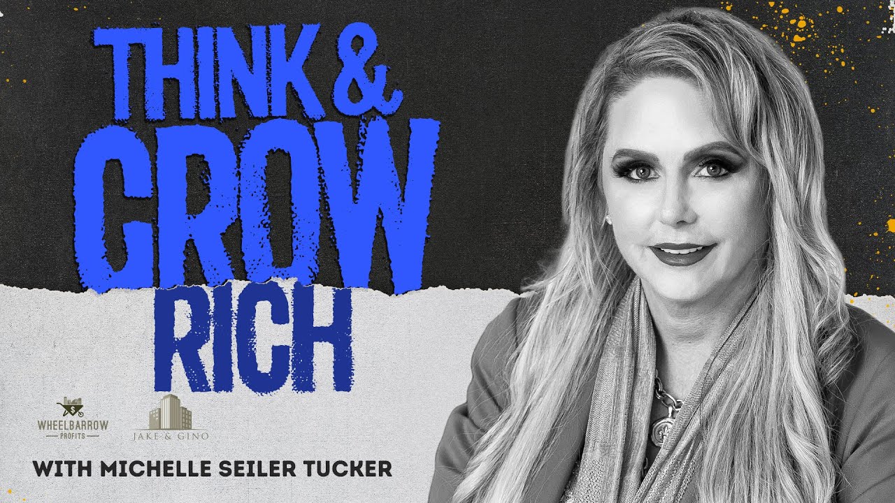 Think & Grow Rich w/ Michelle Seiler Tucker - YouTube
