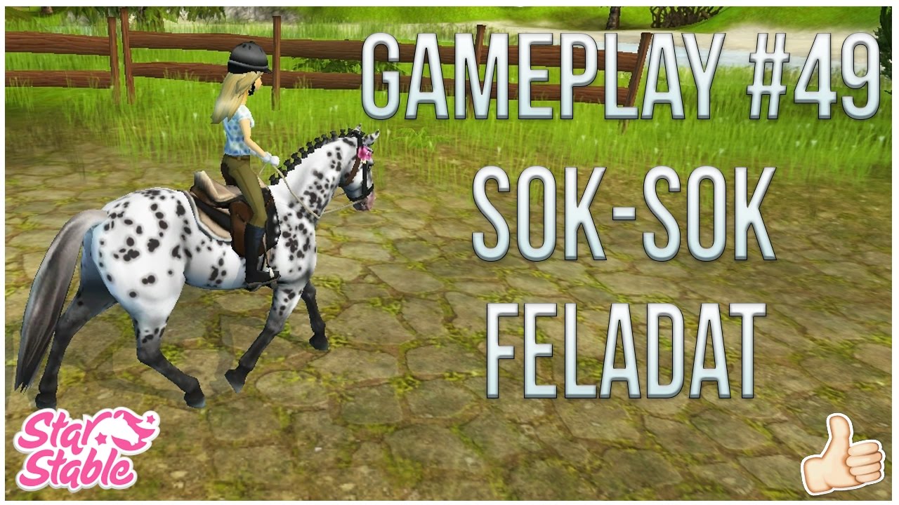 Star Stable Online | Gameplay #49 - Sok-sok feladat + megtaláltak ...