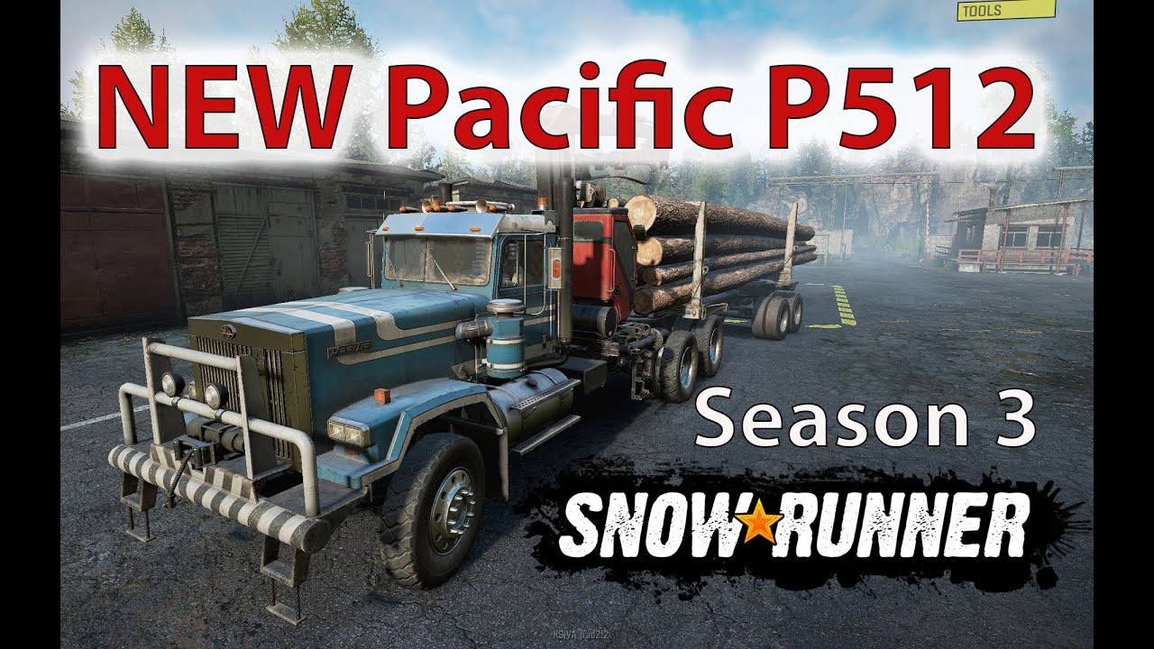 SnowRunner | Season 3 | NEW Pacific P512 for Phase 3 - YouTube