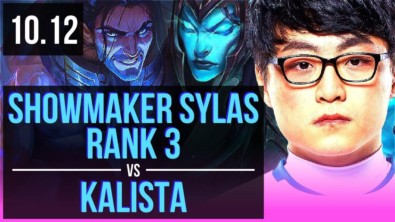 Showmaker Sylas Vs Kalista Mid Rank 3 Rank 3 Sylas Kda 7 3 13