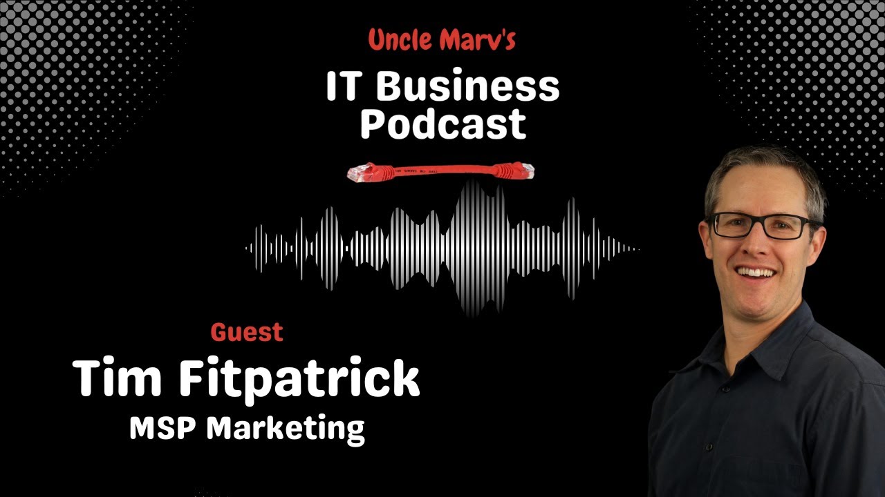 MSP Marketing with Tim Fitzpatrick - YouTube