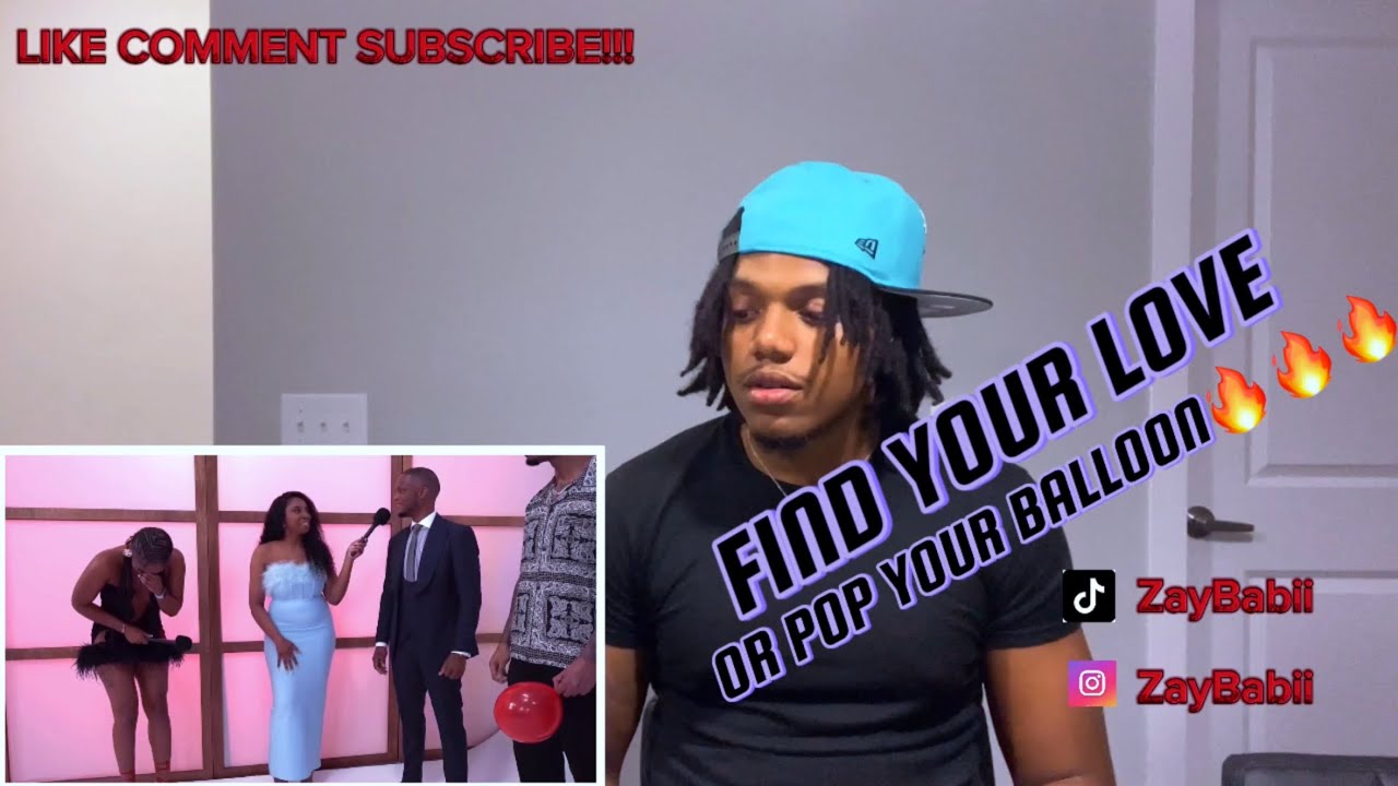 FIND YOUR LOVE OR POP YOUR BALLON CHALLENGE VIDEO REACTION🔥🔥🔥 - YouTube