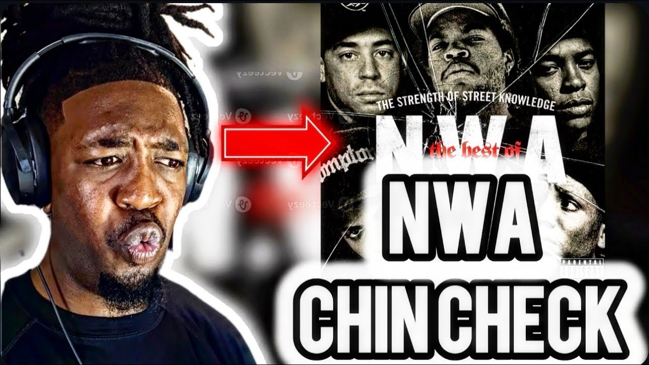 FIRST TIME HEARING NWA - CHIN CHECK (REACTION) - YouTube