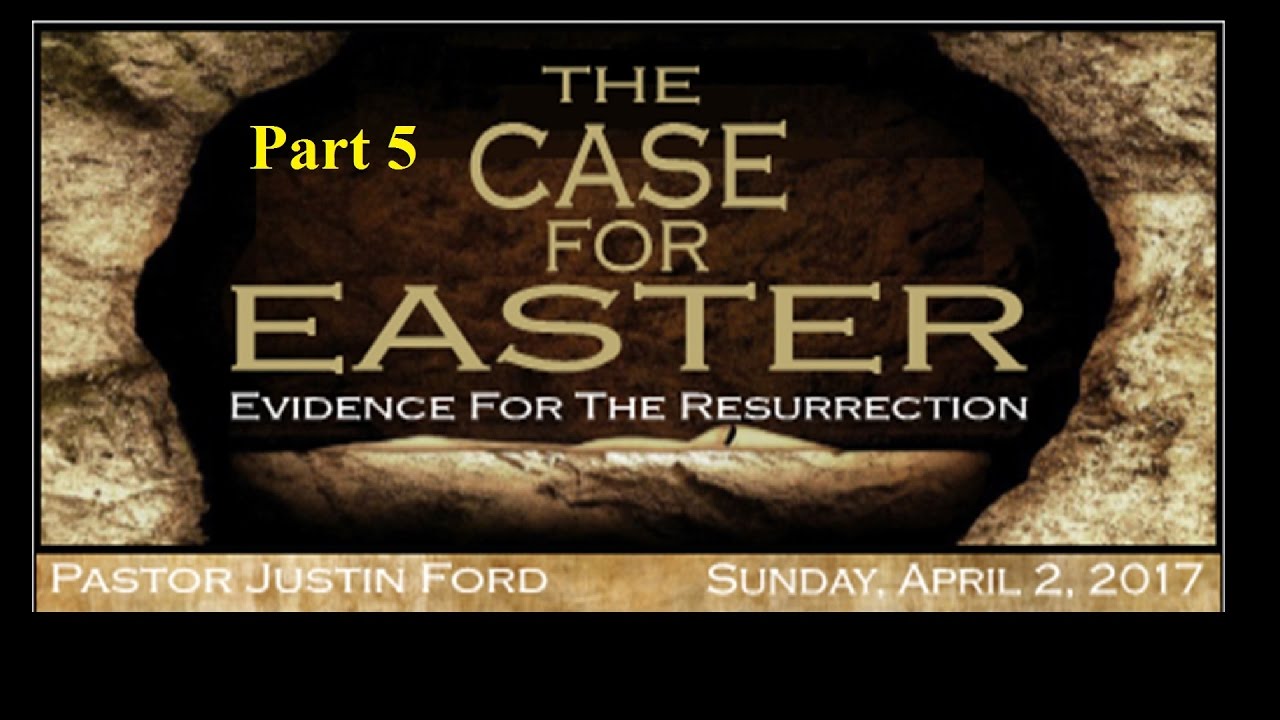 Case for Easter - Pt. 5 - YouTube
