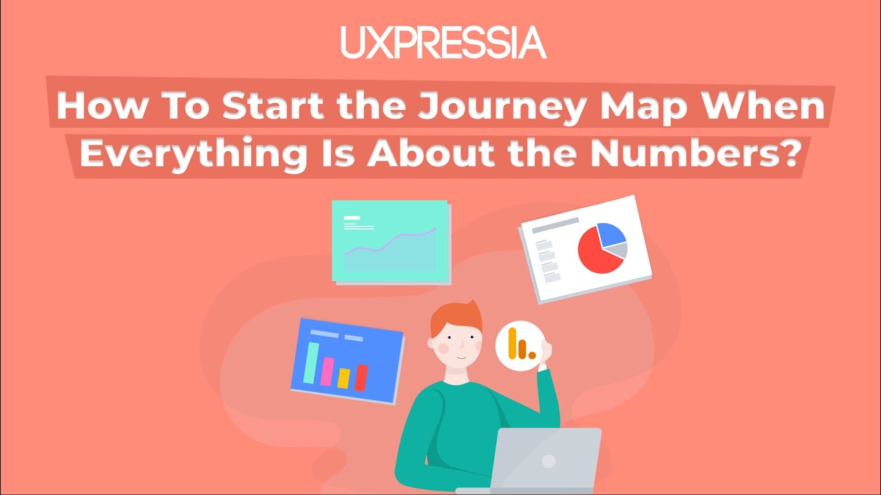 How To Start the Journey Map When Everything Is About the Numbers ...