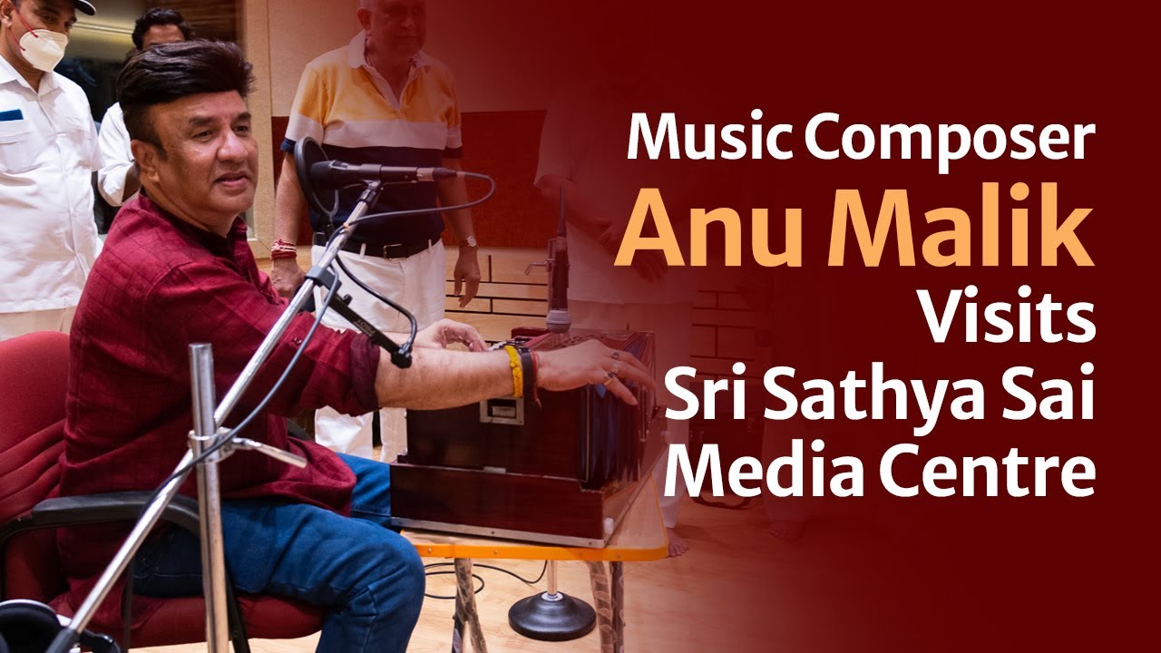 Anu Malik's Visit to Sri Sathya Sai Media Centre | Bollywood Music ...